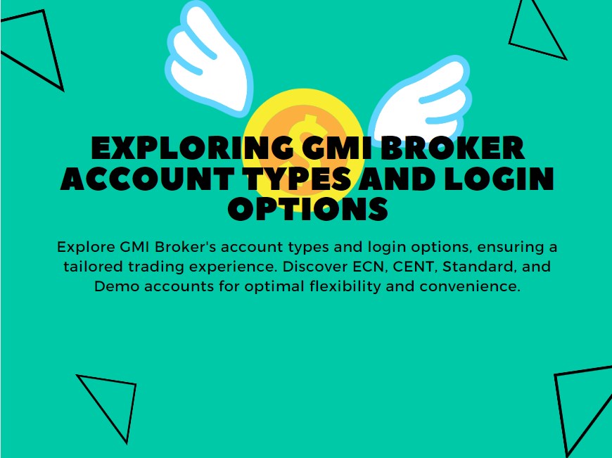 Exploring GMI Broker Account Types and Login Options - BrokersView