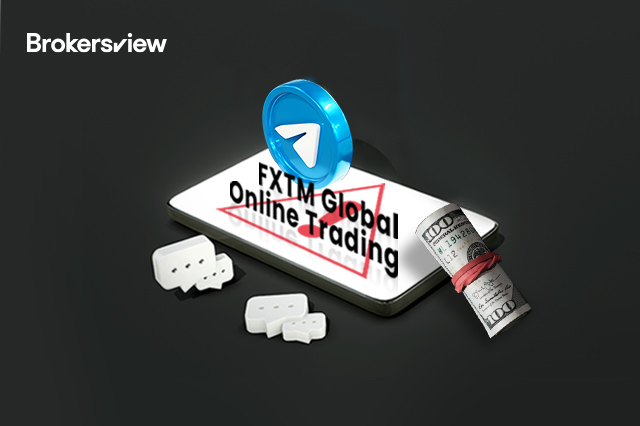 曝光“FXTM Global Online Trading”：Telegram上的一个诈骗投资群 - BrokersView
